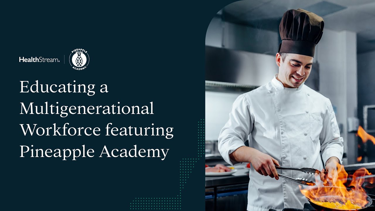 Educating a Multigenerational Workforce featuring Pineapple Academy ...