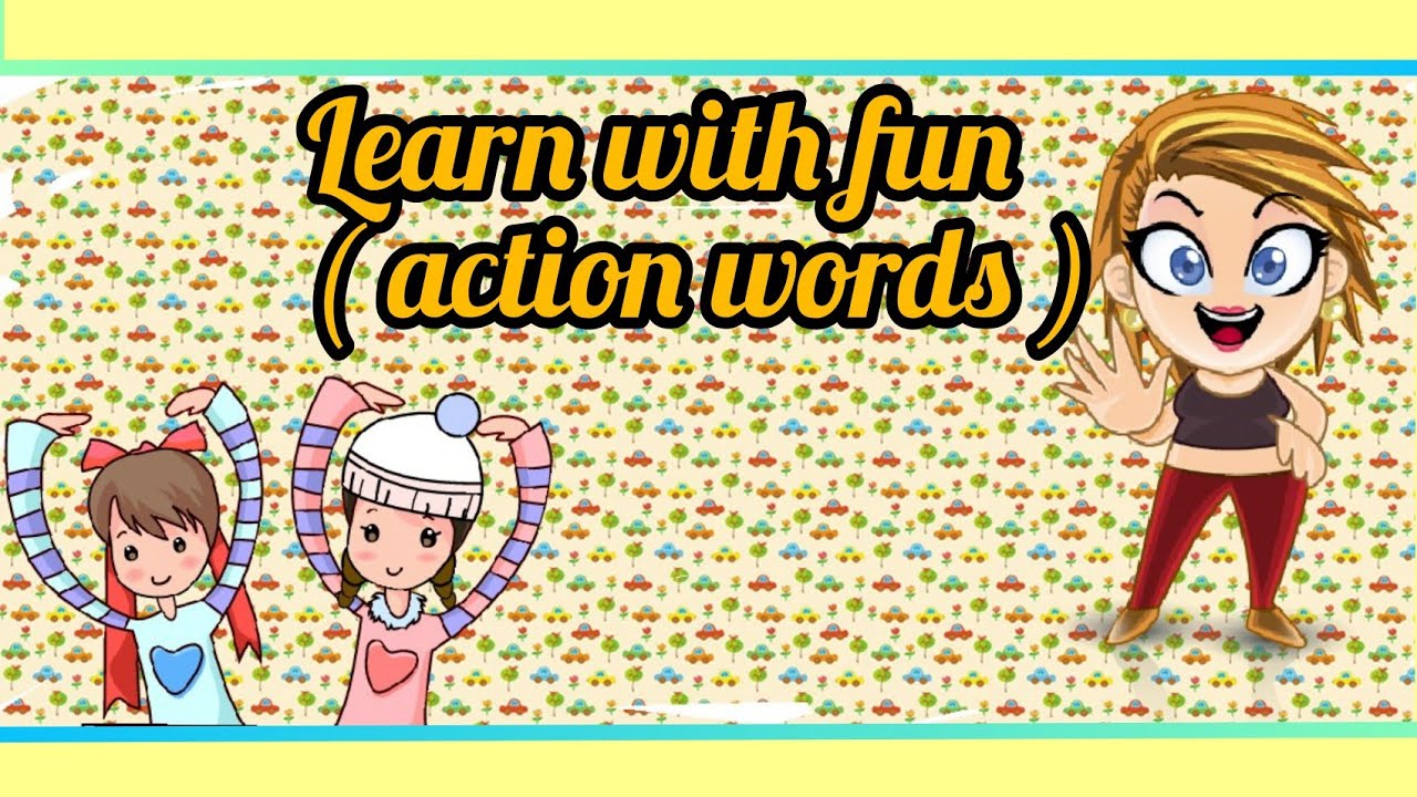 Learn with Fun (Action words ) for nursery students 🤗🤗 - YouTube