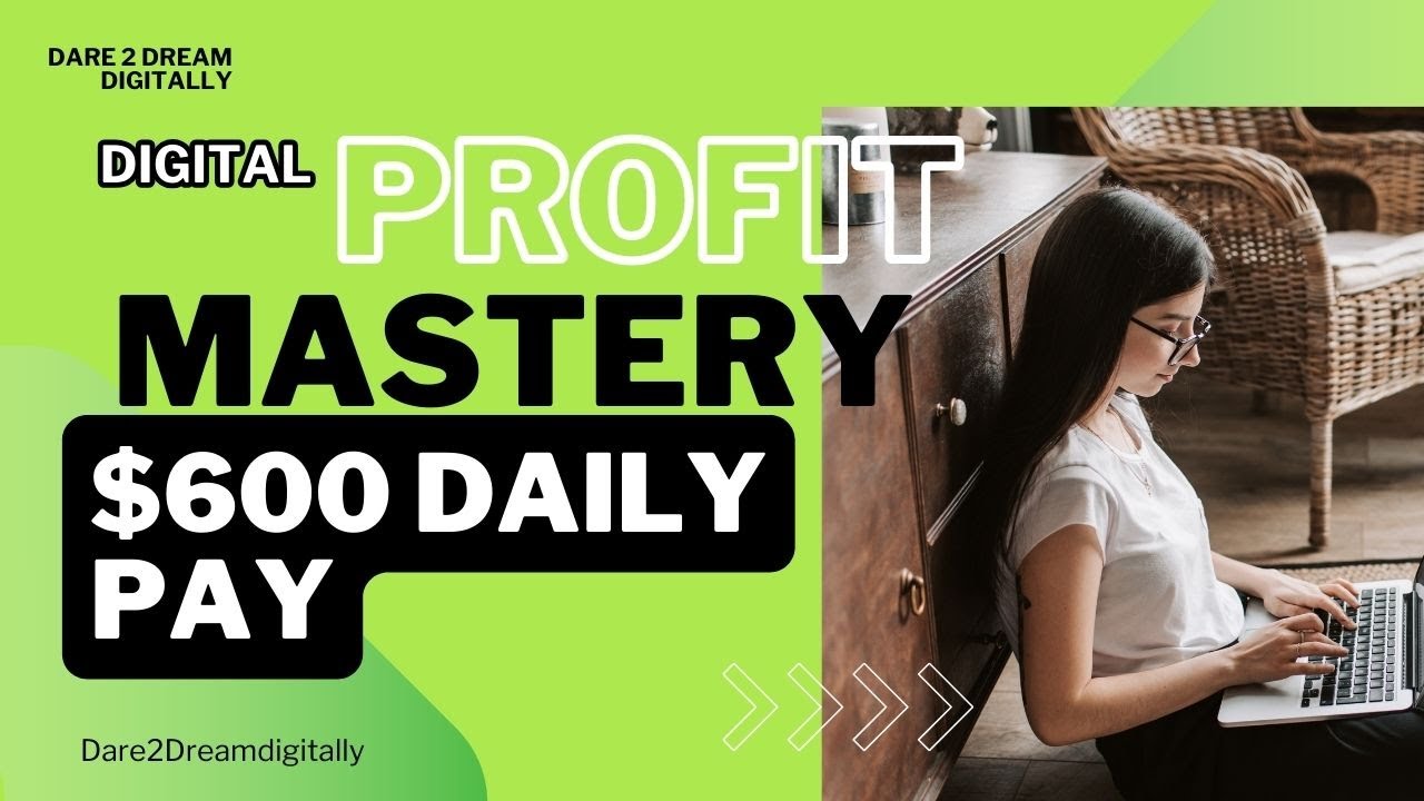 Digital Profit Mastery : Unlocking $600 daily pay with just 2 hours a day! - YouTube