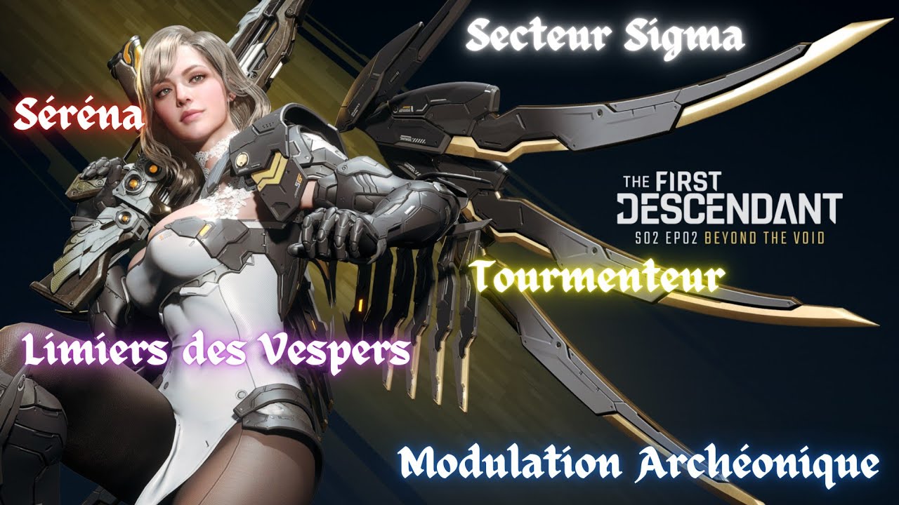 The First Descendant - S2 Ep2 Beyond The Void - Présentation Saison ...