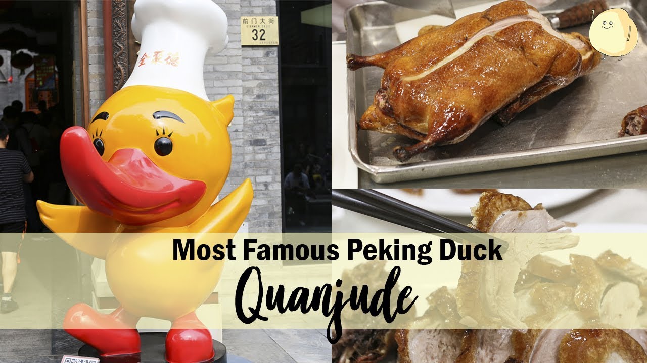 Quanjude 全聚德 - Most Famous Peking Duck In Beijing, China - YouTube