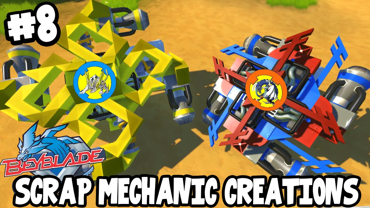 Scrap Mechanic CREATIONS! - AMAZING BEYBLADES! [#8] W/AshDubh ...