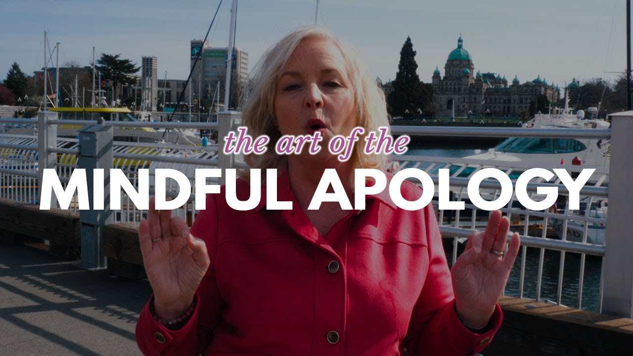 The Art Of The Mindful Apology | Dr. Cheryl Fraser - YouTube