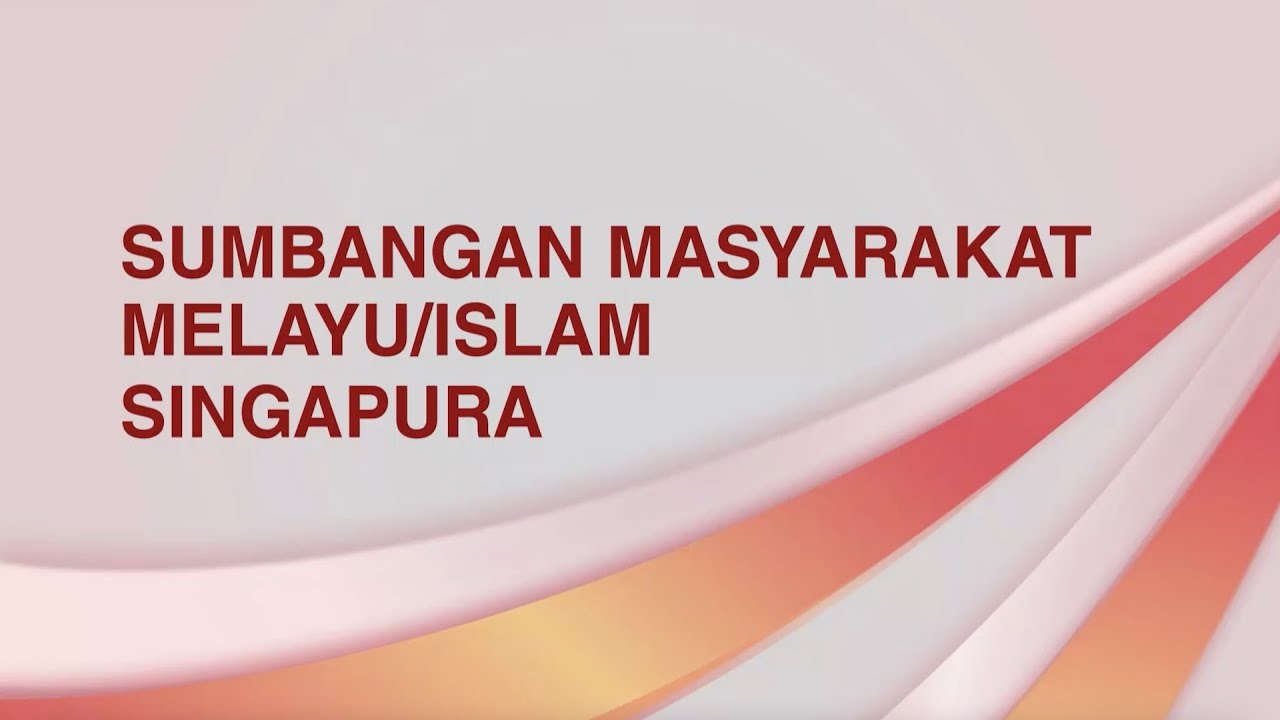 Contributions of the Malay/Muslim (MM) community (Sumbangan masyarakat ...