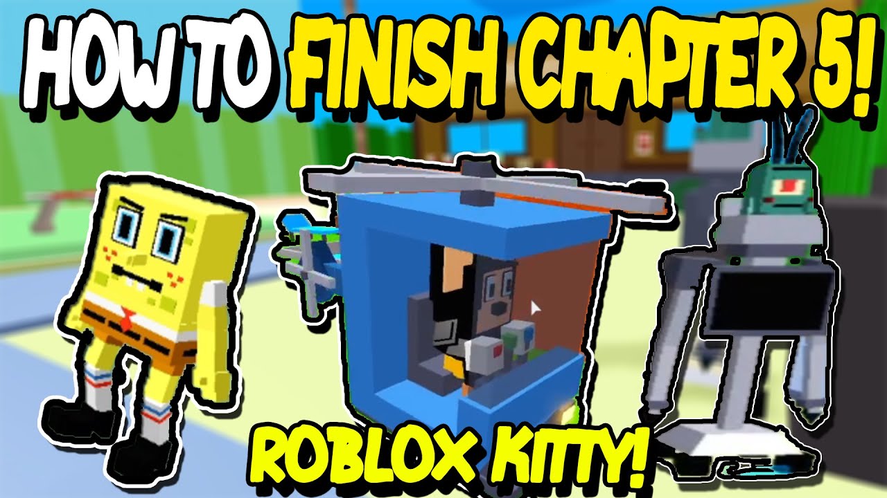HOW TO FINISH ROBLOX KITTY CHAPTER 5 UPDATE! - YouTube