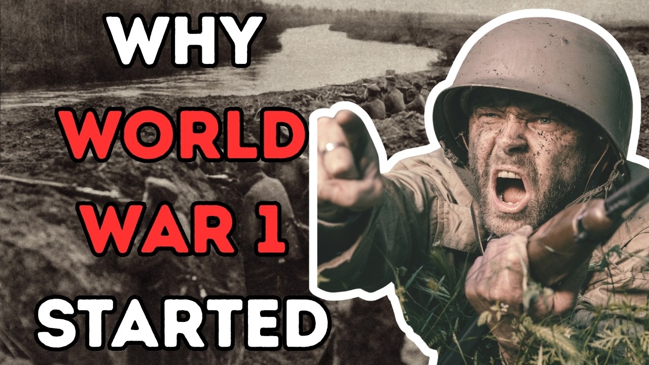 Why World War I Started - Explainer in 11 min - YouTube