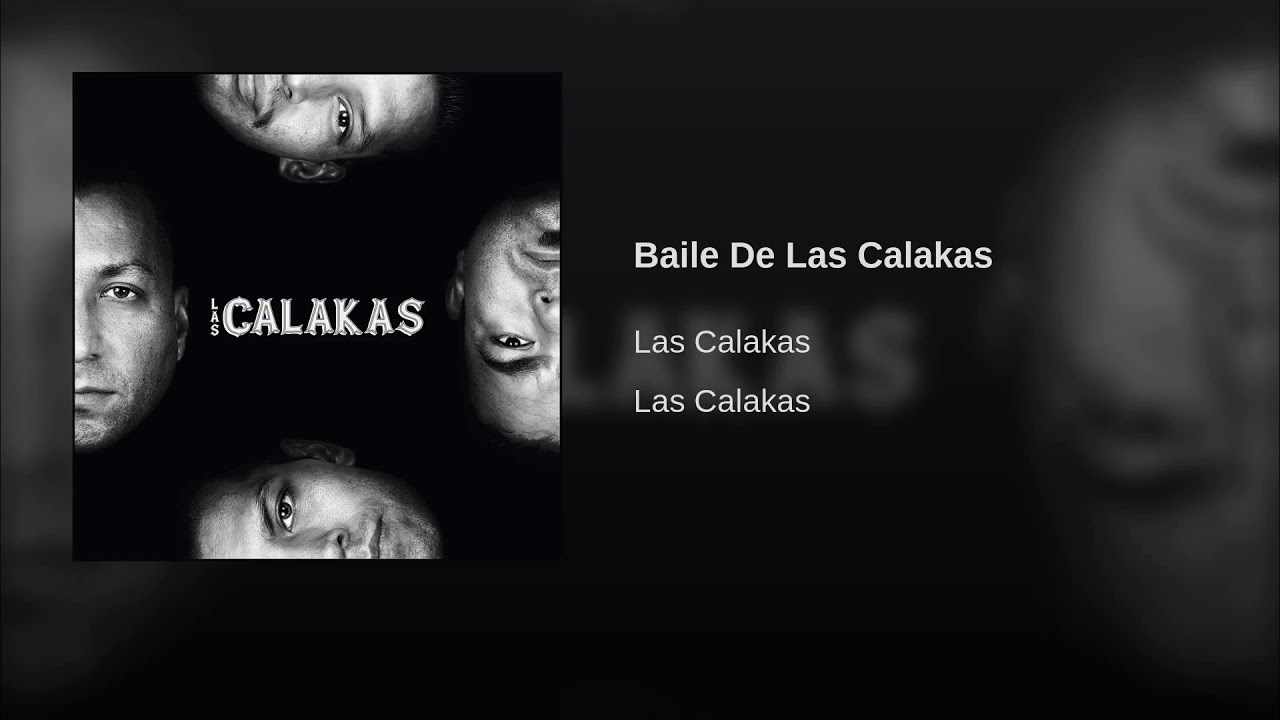 Las Calakas - Baile De Las Calakas - YouTube