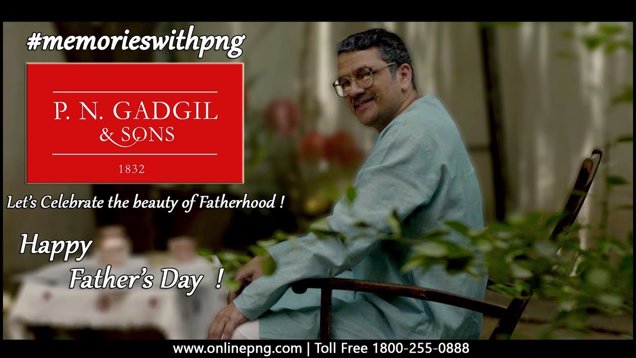 TVC P.N.Gadgil & Sons. Lokesh Gupte feat.| Father's Day special Ad Film ...