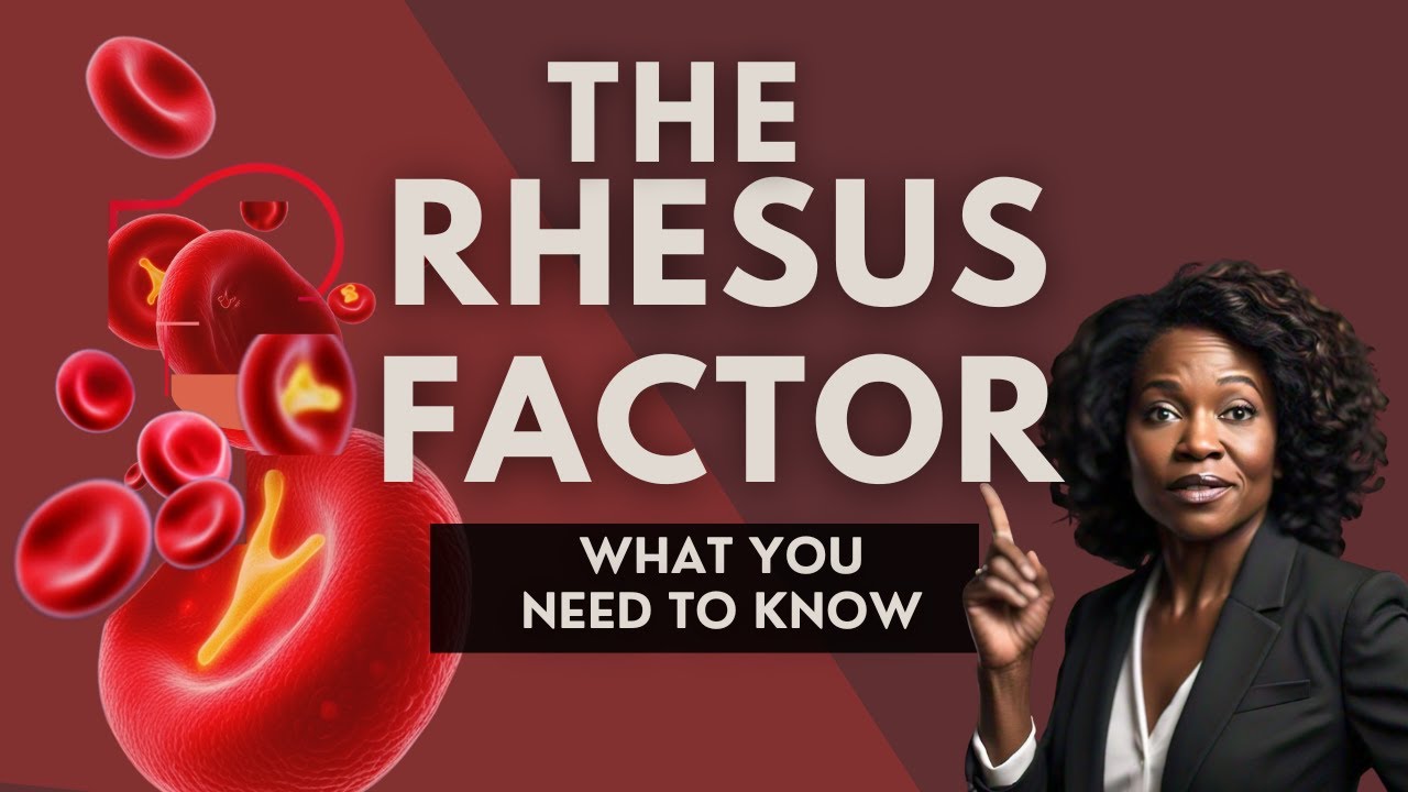Understanding Rhesus Factor The Risks and Health Implications with Dr ...