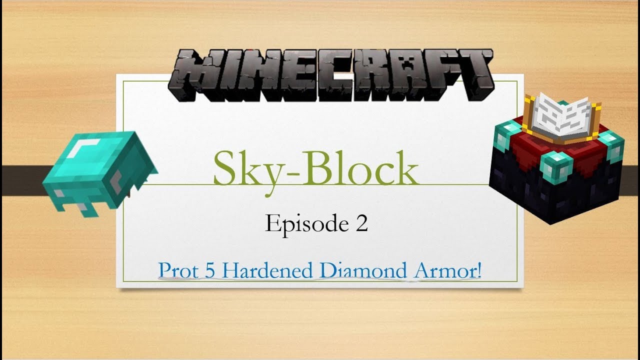 Minecraft Getting Some Prot 5! | Skyblock Ep. 2 - YouTube