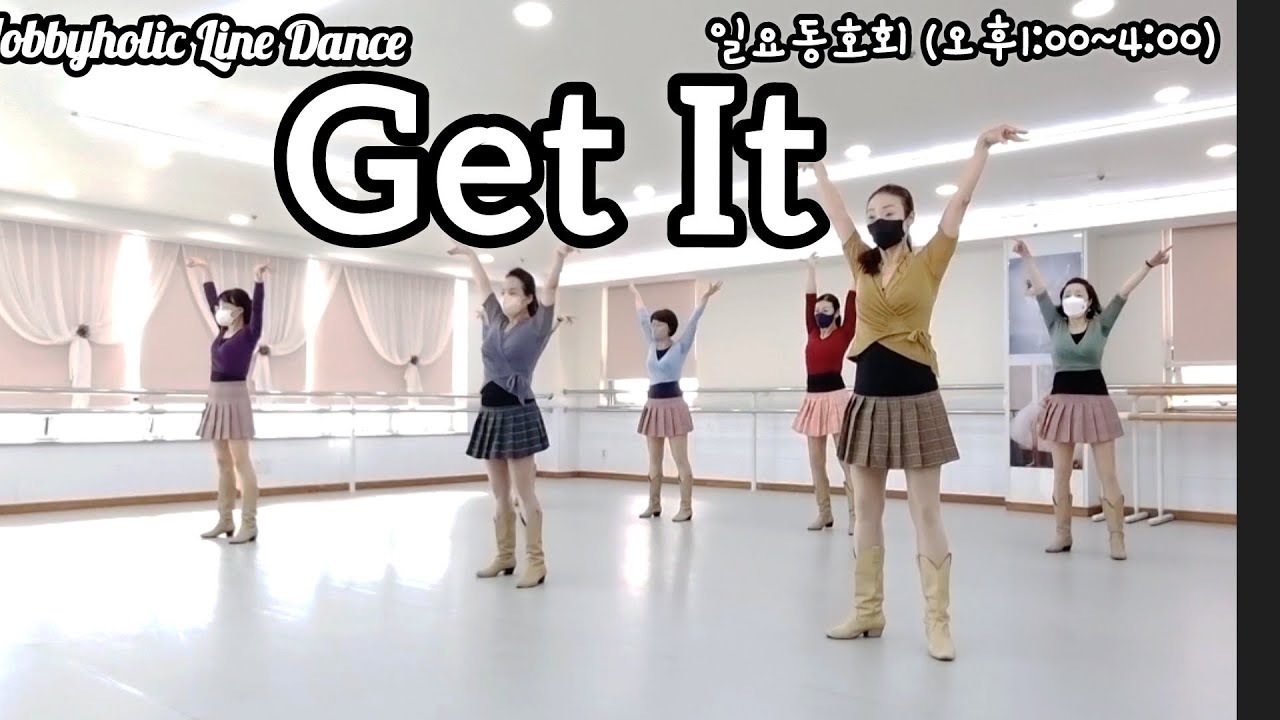 Get It Line Dance - Low Intermediate Level / 하비홀릭/부산라인댄스 - YouTube