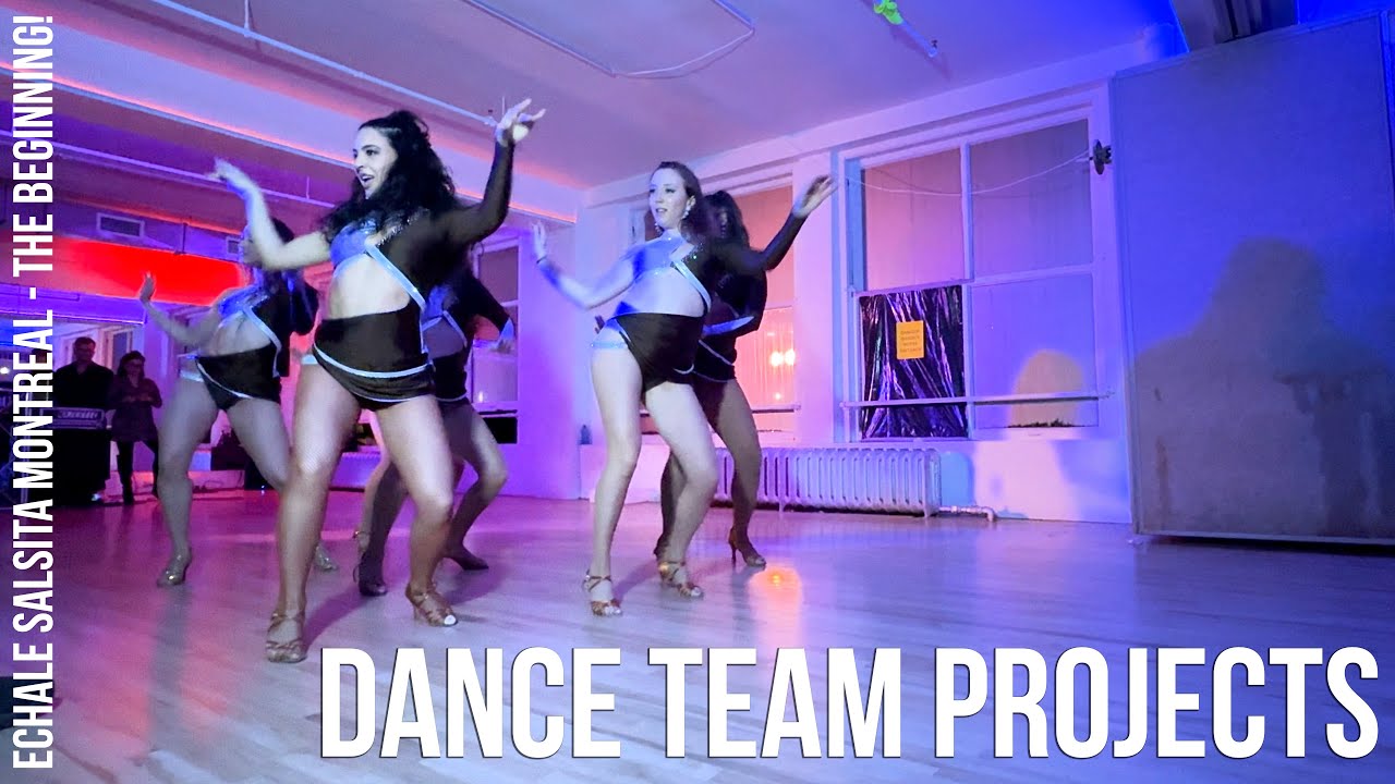 Dance Team Projects by Sara & Laura @ Echale Salsita Montreal - The Beginning! - YouTube