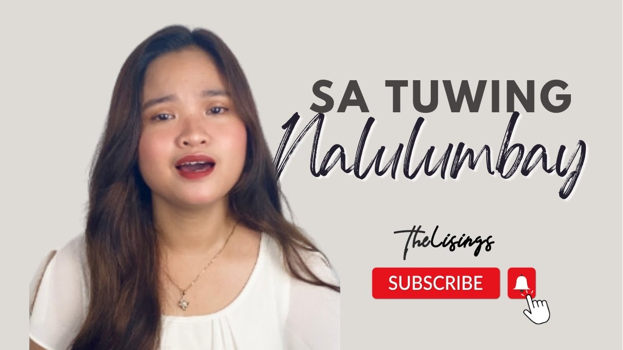The Lisings- Sa Tuwing Nalulumbay - YouTube
