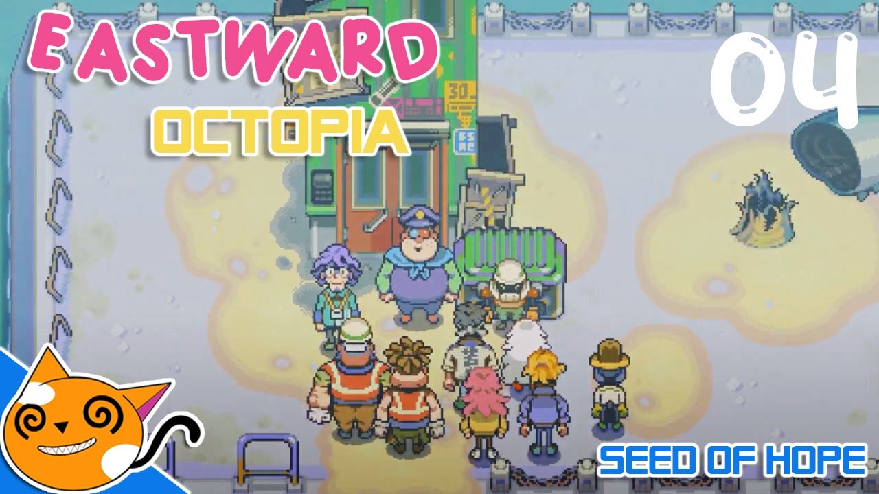 Eastward - Octopia DLC ( Part 4: Seed Of Hope ) - YouTube
