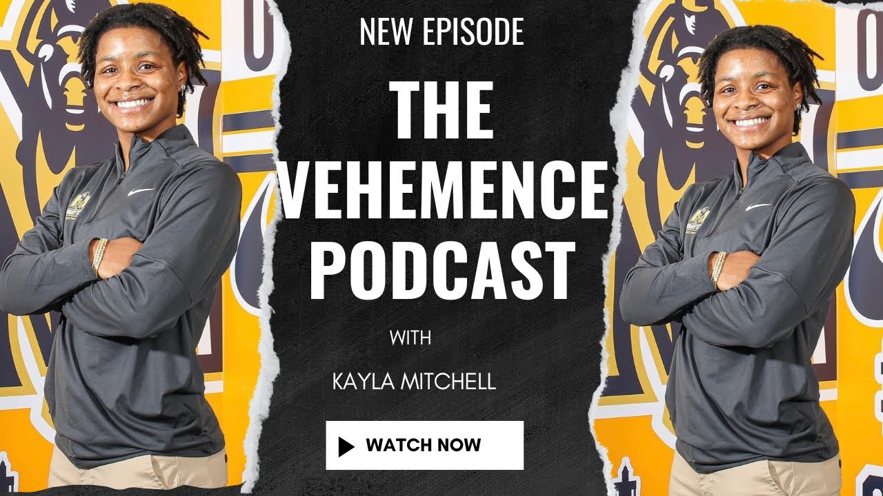 The Vehemence Podcast : Kayla Mitchell Coach at Murray State - YouTube