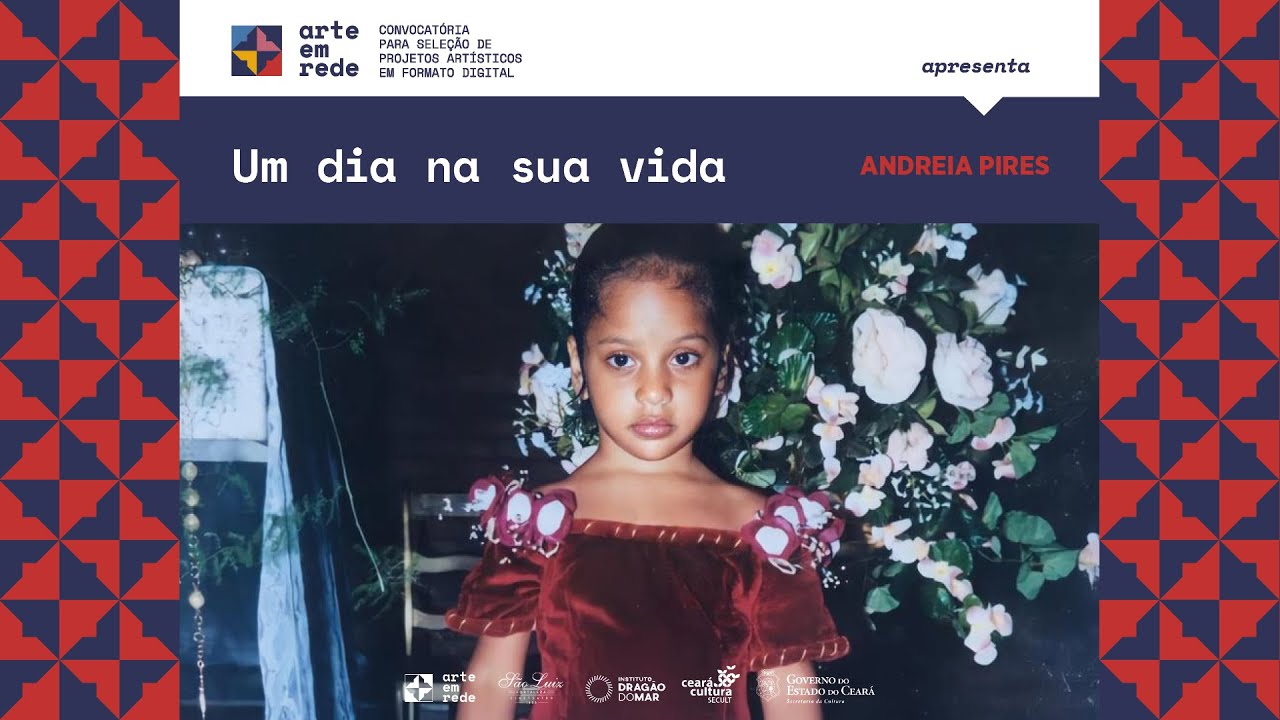 "Um dia na sua vida" de Andreia Pires [Arte em Rede / Semana do Audiovisual Cearense] - YouTube
