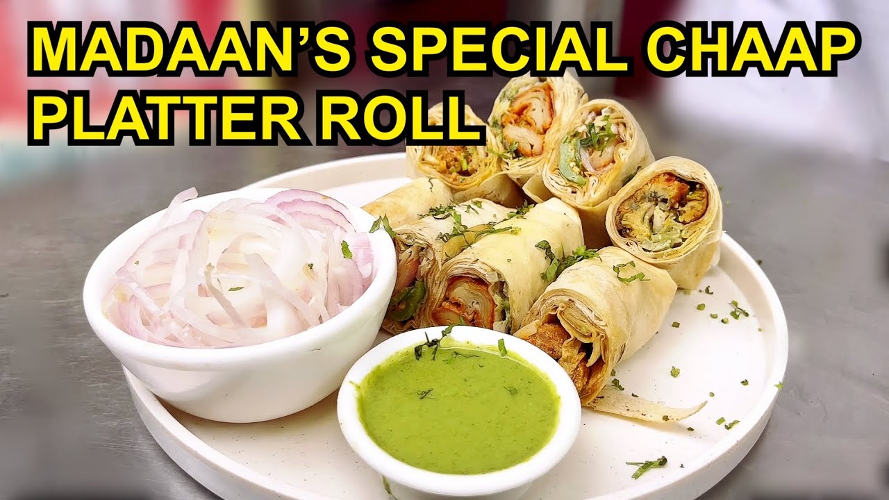 Special 4in1 Chaap Platter Roll by Angithi Tadka by Madaan, Near Tilak ...