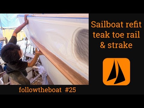 Esper Refit 25 - rubbing strake & toe rail in all new teak - YouTube