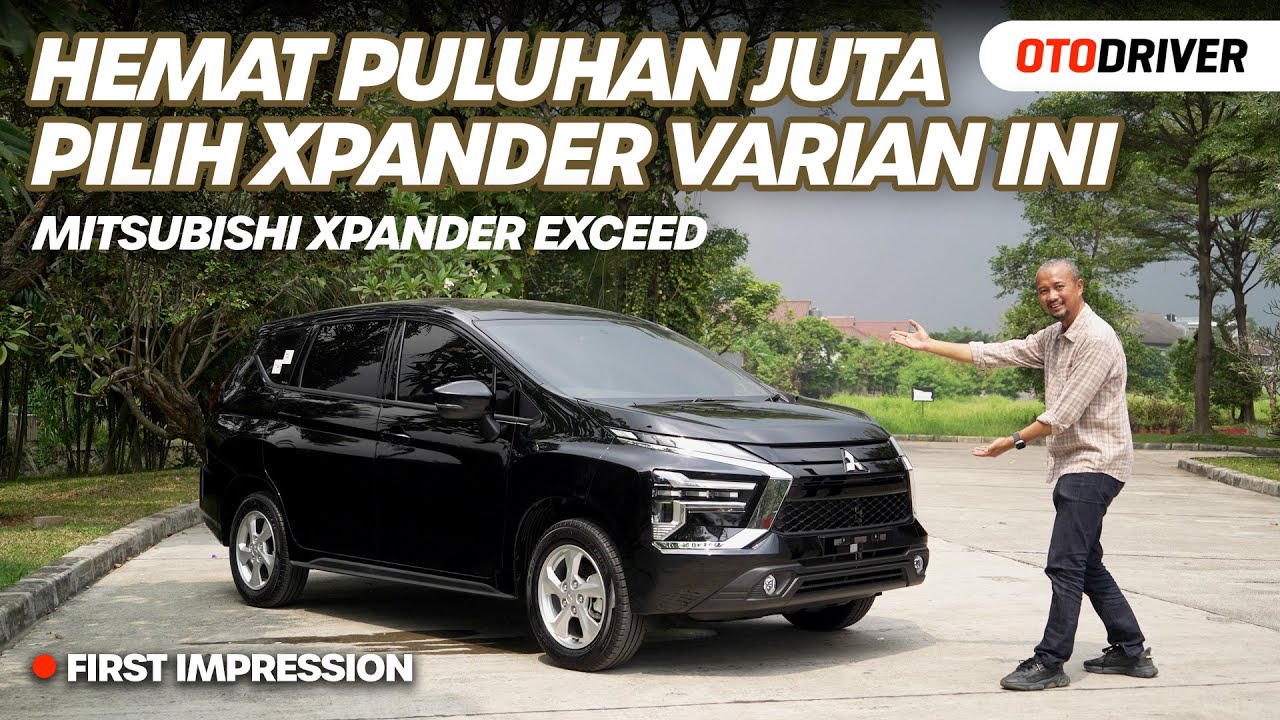 Mitsubishi Xpander Exceed 2023 | First Impression | OtoDriver - YouTube