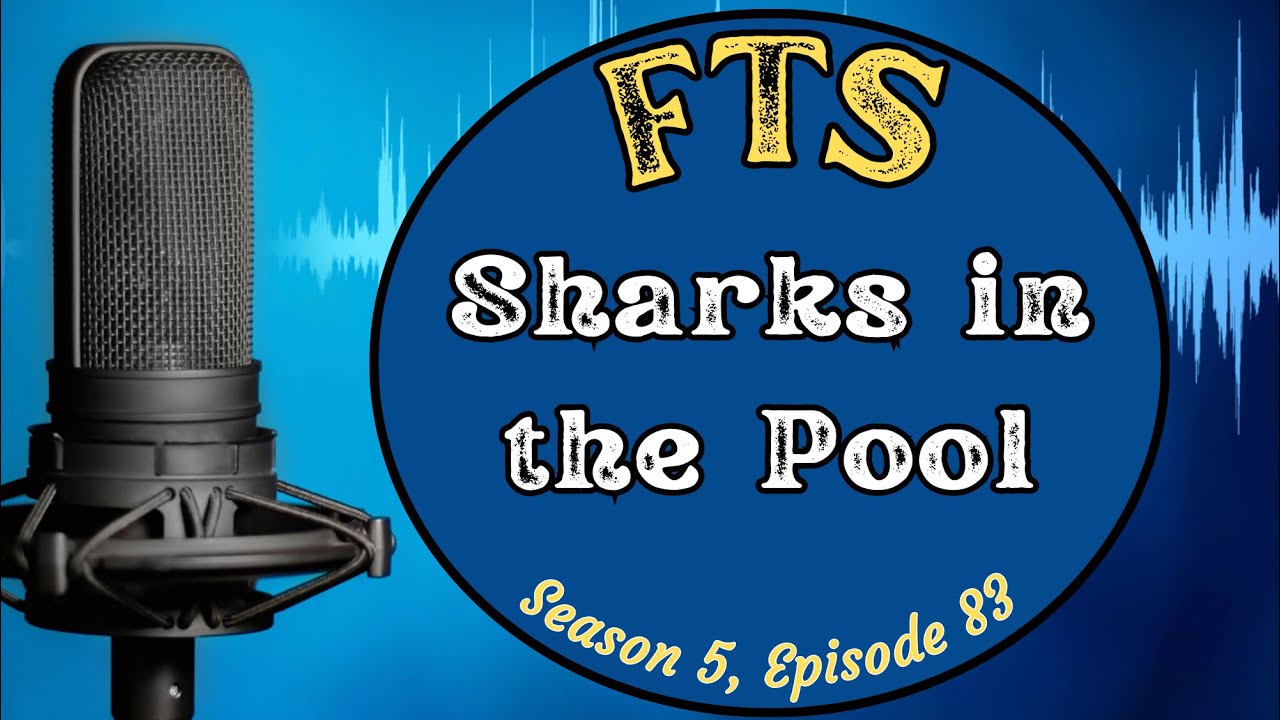 FTS Clip - S5:E83 - Sharks in the Pool - YouTube