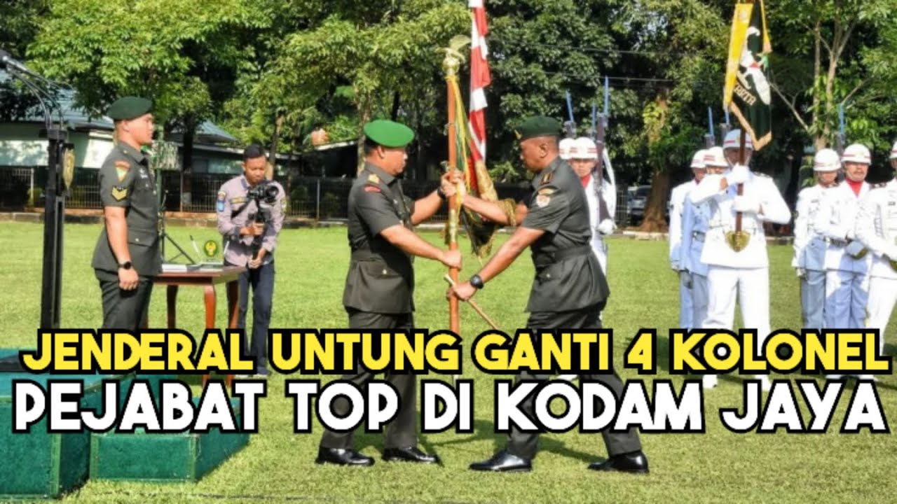 Jenderal Untung Ganti 4 Kolonel Pejabat Top TNI Kodam Jaya, Siapa Saja ...