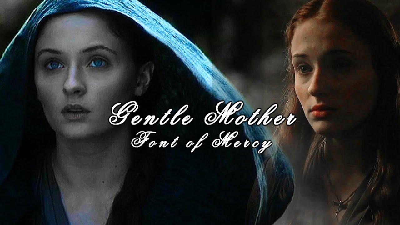 Sansa Stark | Gentle Mother - YouTube