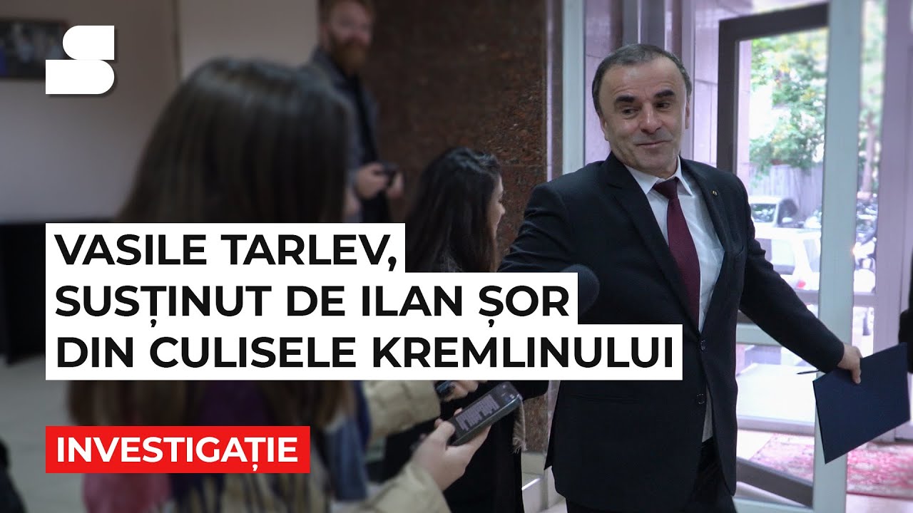 Investigație: Vasile Tarlev - susținut de Ilan Șor din culisele ...