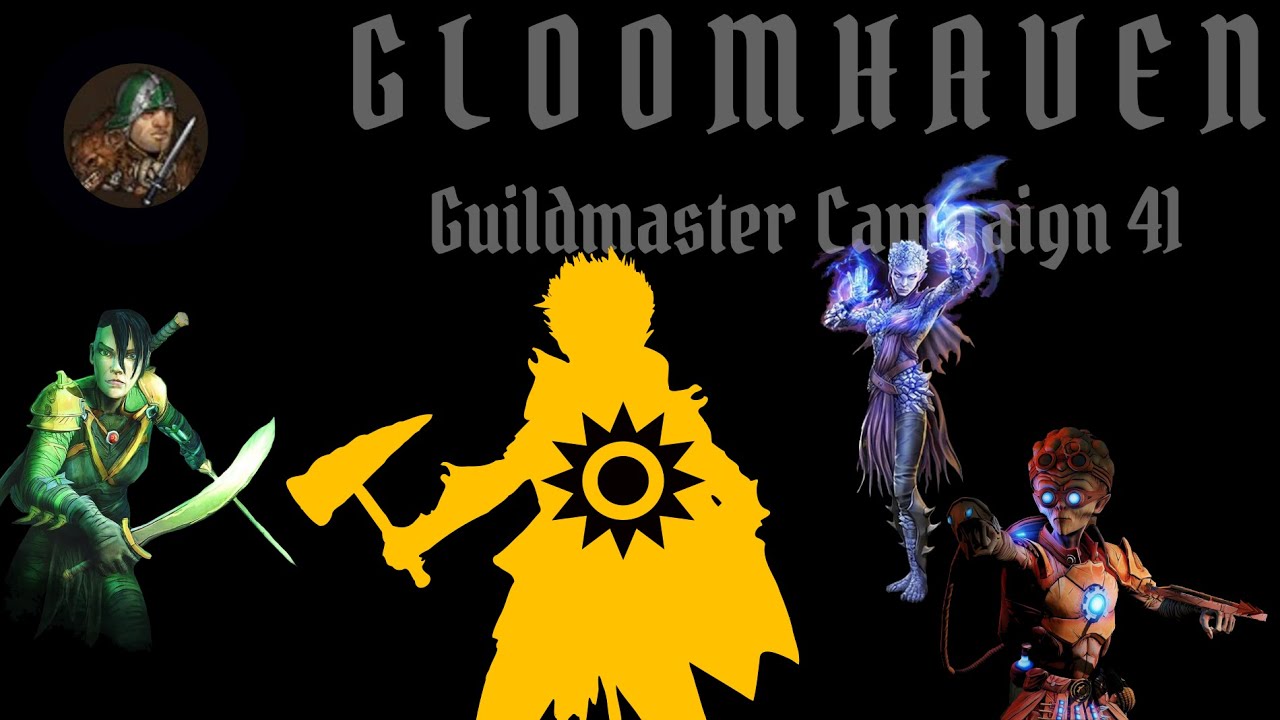 Gloomhaven Guildmaster E041 - Sunkeeper Rejoins - YouTube