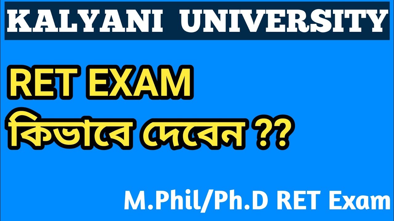 Kalyani University RET Exam Details | M.Phil/ Ph.D RET EXAM. - YouTube