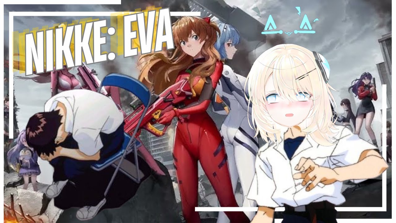 GET IN THE... RAPTURE??? EVA EVENT TIME!【NIKKE PT. 7】 - YouTube