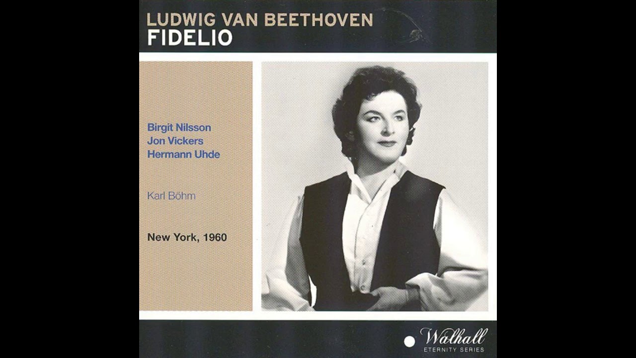 Beethoven - Fidelio - Böhm, Nilsson, Vickers (1960) - YouTube