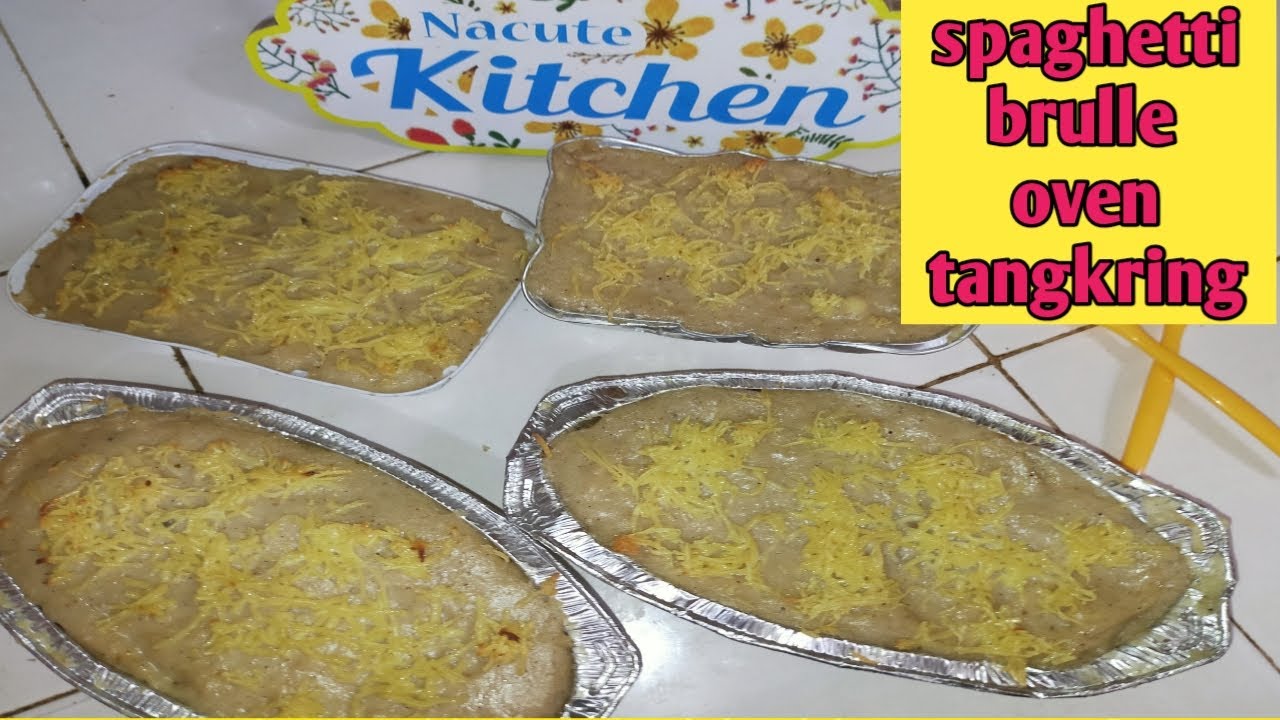 cara buat spaghetti brulle oven tangkring enak dan gampang bgt - YouTube