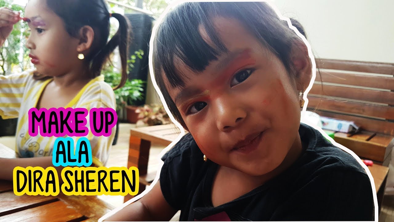 BELAJAR MAKE UP ALA DIRA SHEREN | KIDS PLAY & LEARN | MAINAN ANAK - YouTube