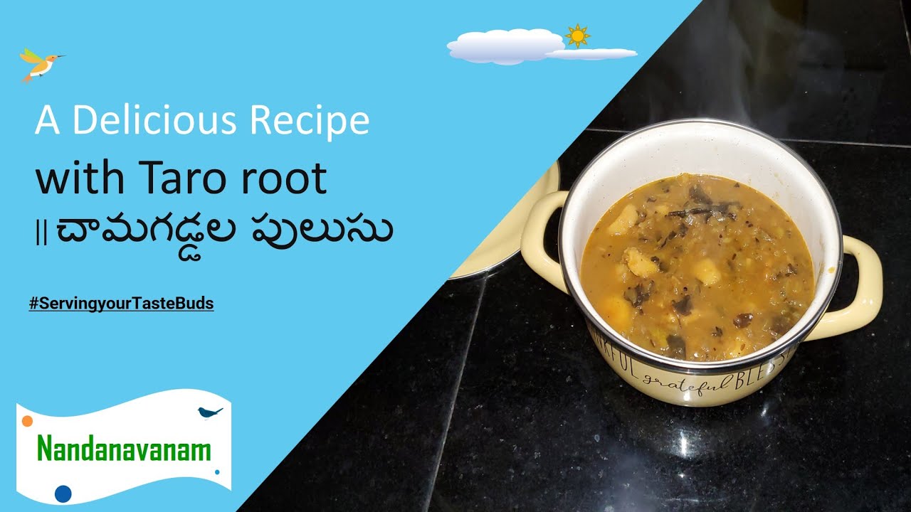 Delicious Recipe with Taro root|| చామగడ్డల పులుసు - YouTube