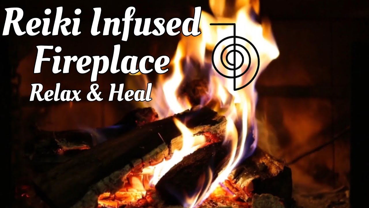 Reiki Infused Fireplace to Chill too with some healing vibes - YouTube