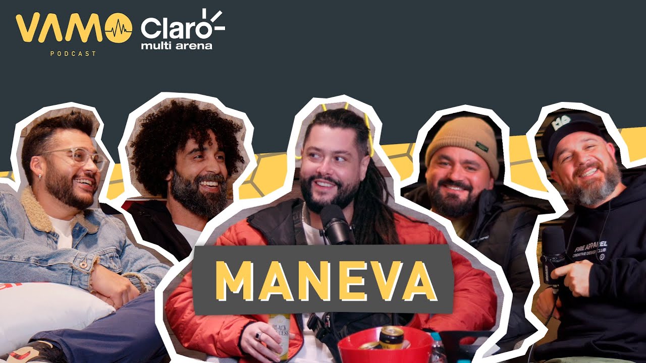 MANEVA - 6º episódio da 7ª temporada do VAMO Podcast! #66 - YouTube