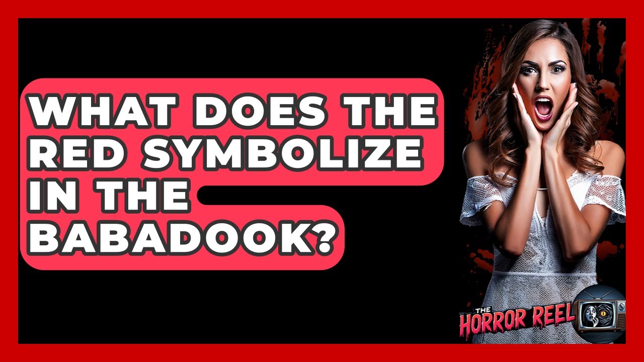 What Does The Red Symbolize In The Babadook? - The Horror Reel - YouTube