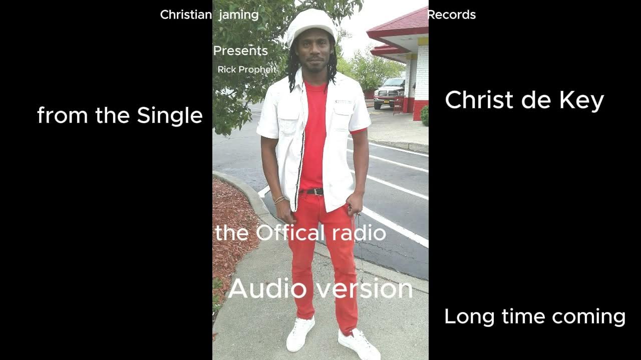 Rick Propheit.Christ de key,the Offical radio Audio - YouTube