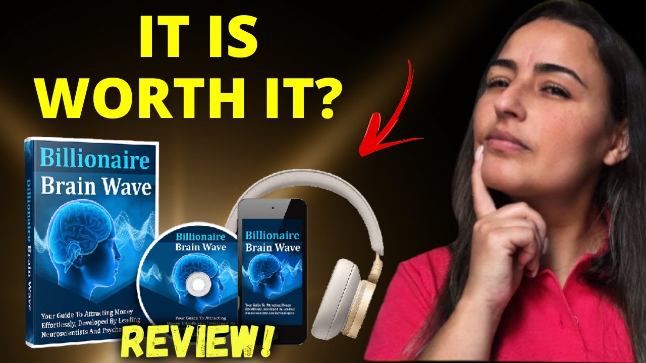 Billionaire Brain Wave Review - Does This Program Work? Unlocking Your Potential - COMPLETE ...