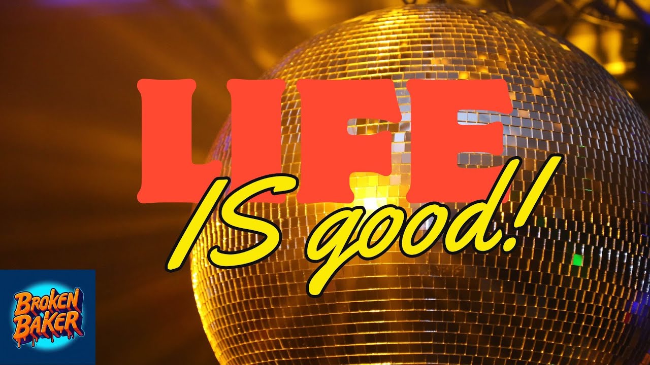 Life is good - YouTube