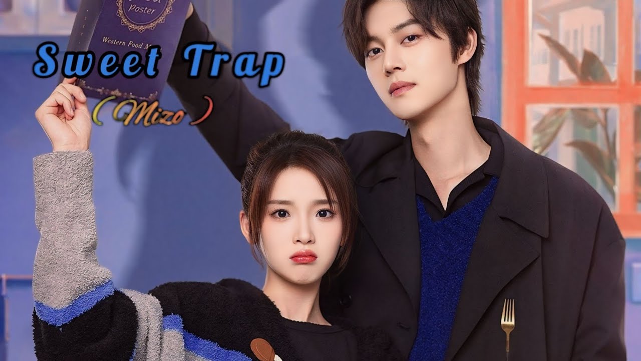 Sweet Trap - 5 | Mizo Recap - YouTube