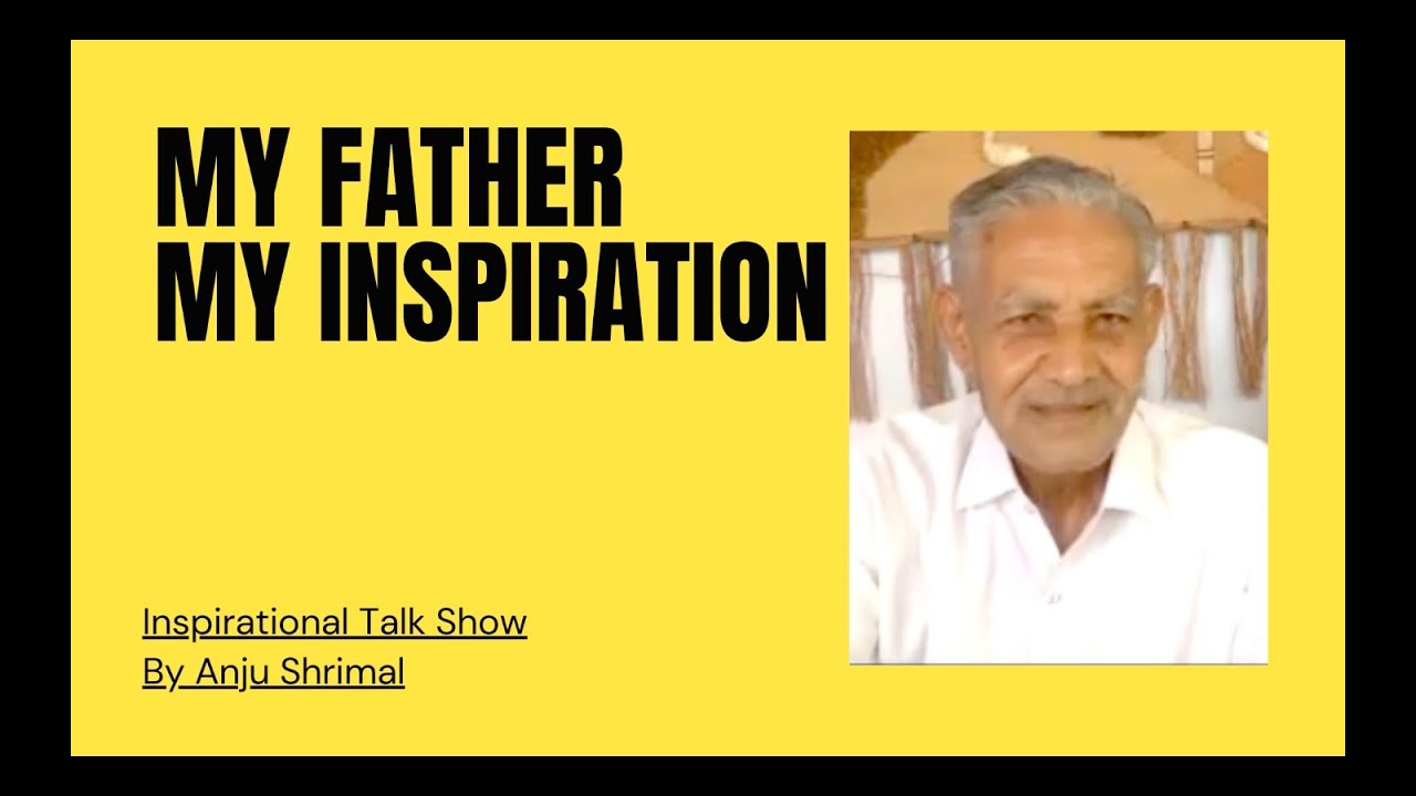 My Father My Inspiration - YouTube