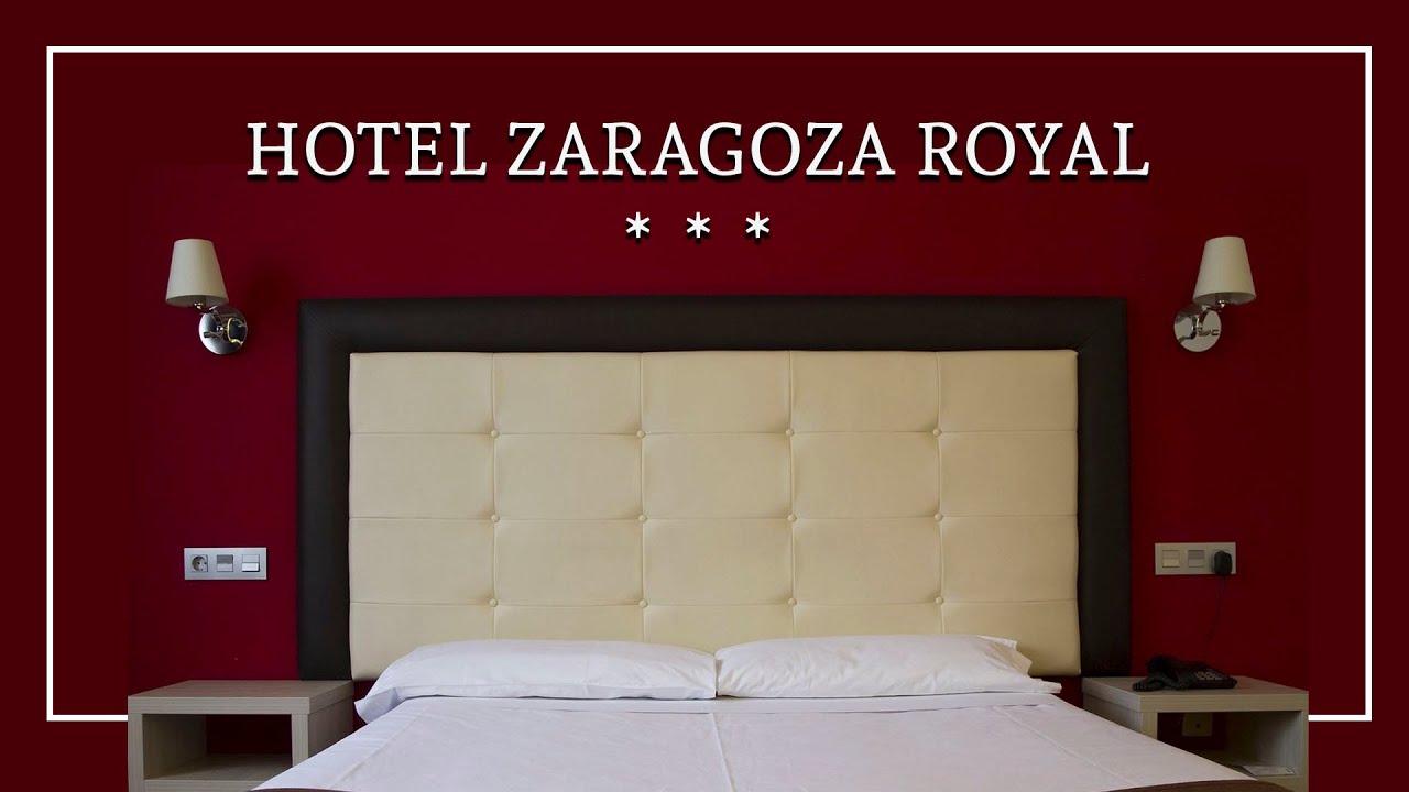 Hotel Zaragoza Royal *** #solohoteles - YouTube