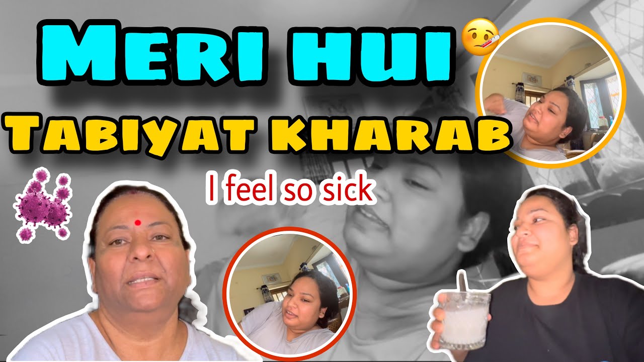 MERI HOGYI TABIYAT KHARAB 🤒 || YE KYA HOGYAA AAJ😭 || MANSI THAPA VLOGS ...