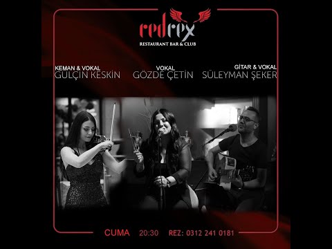 Redrex Live Trio  w/ Süleyman Şeker & Gözde Çetin & Gülçin Keskin