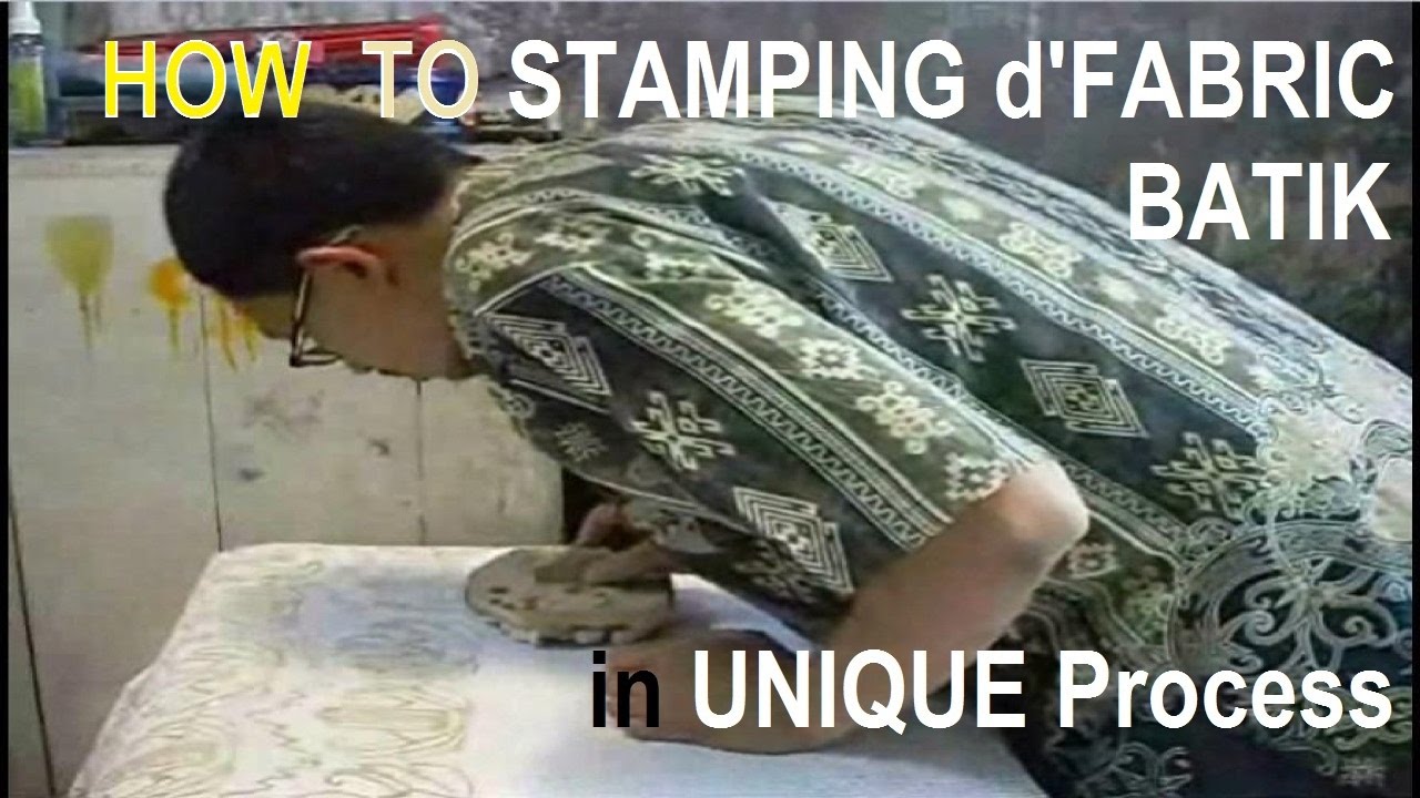 How To Stamping d'Batik Bekasi Fabric In Unique Process? - YouTube