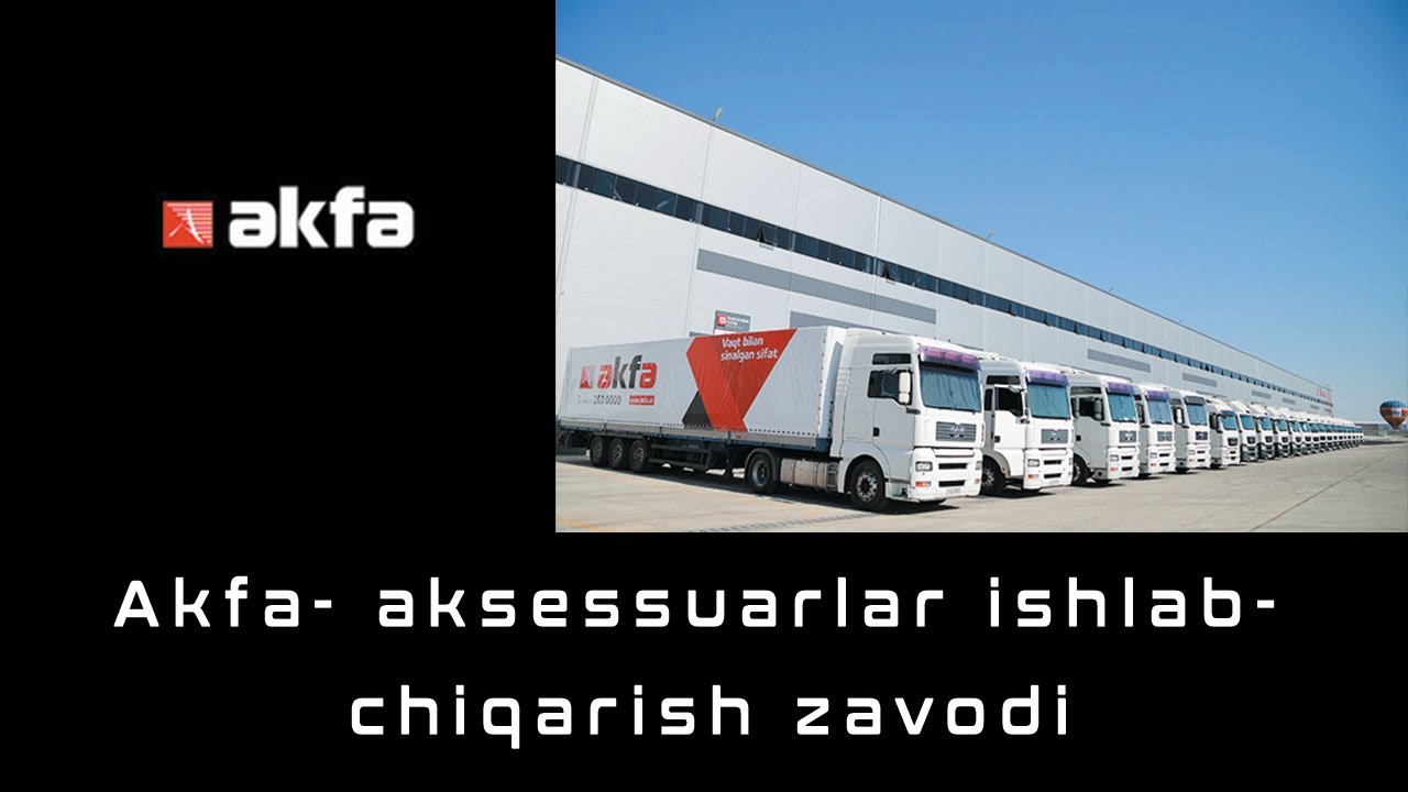 Akfa - aksessuarlar ishlab chiqarish zavodi - YouTube