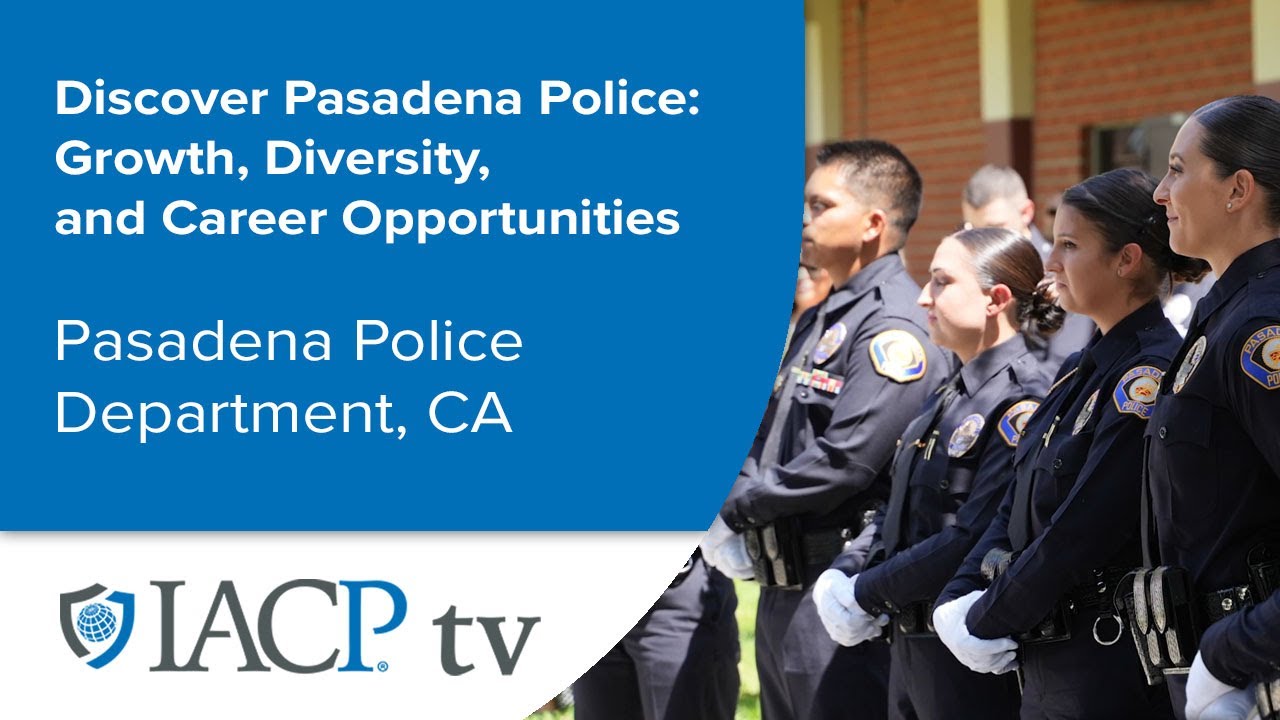 Discover Pasadena Police Department: Growth, Diversity, and Career ...