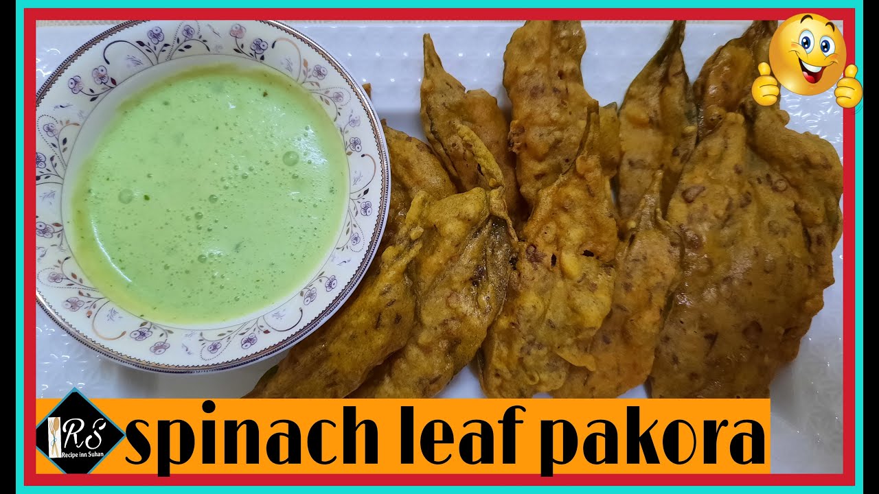 10 min snack recipe// spinach leaf pakora//palak k patto k pakory by ...