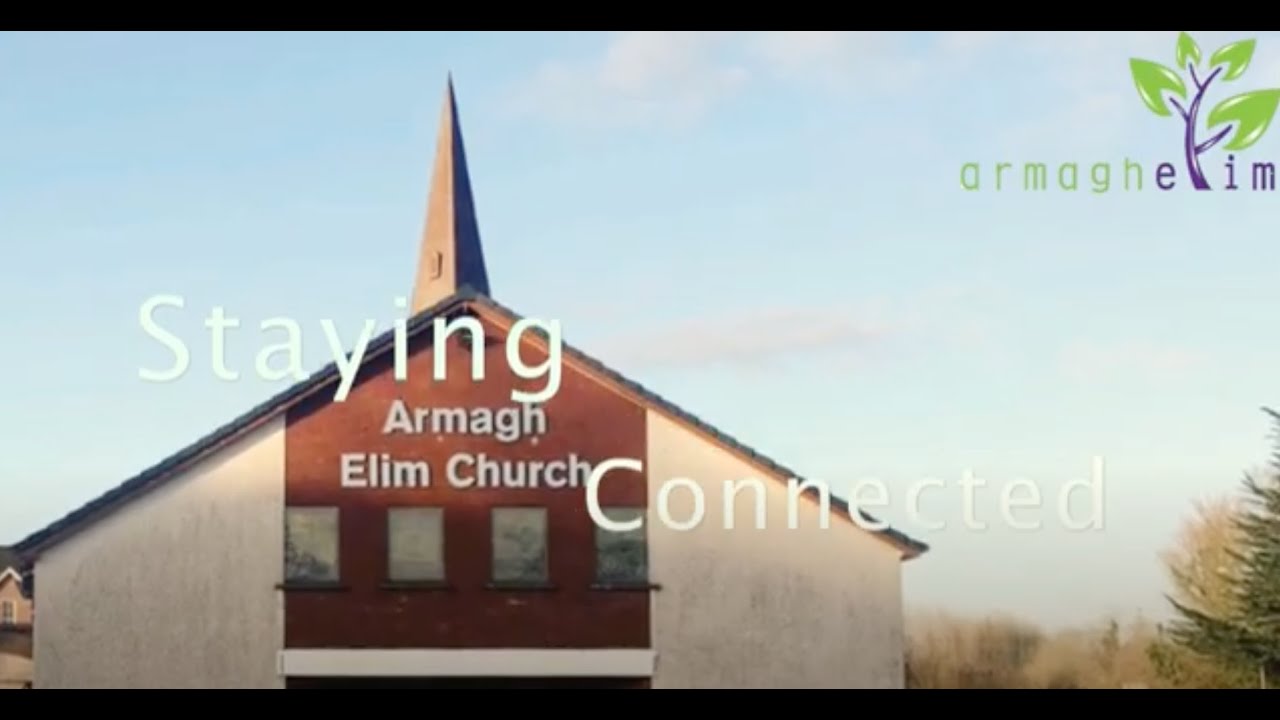 Armagh Elim Church Sunday 28th June 2020 - YouTube